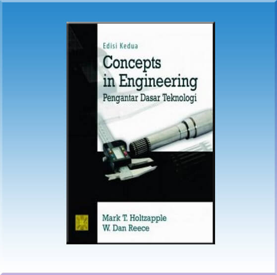 Mengulas Buku Concepts in Engineering
