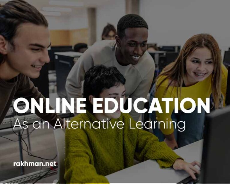 Online Education as an Alternative Learning