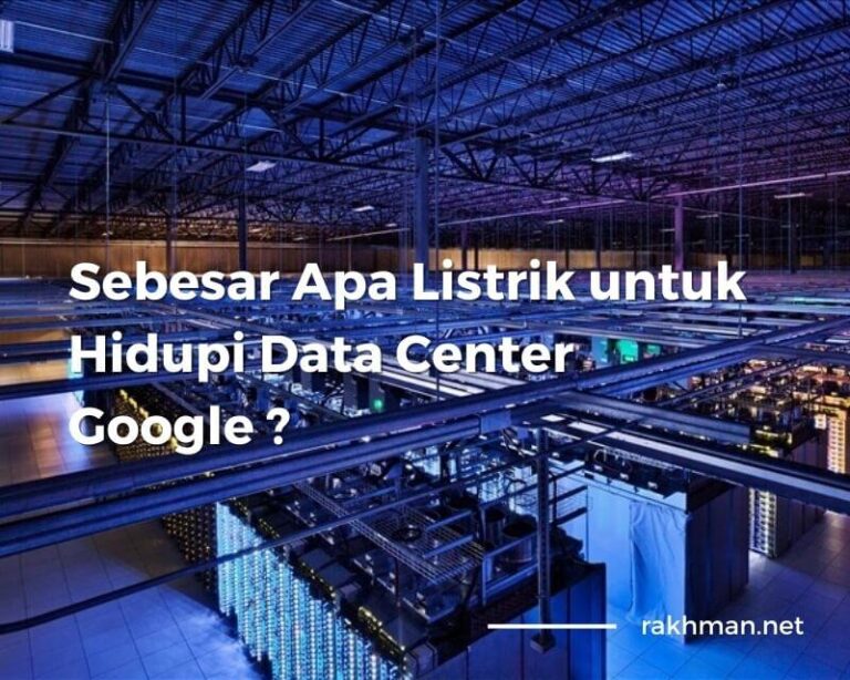 Sebesar Ini Listrik yang Dipakai Google untuk Hidupi Data Center