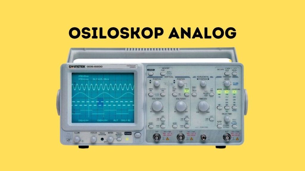 Osiloskop: Pengertian, Cara Kerja, dan Jenis-jenisnya